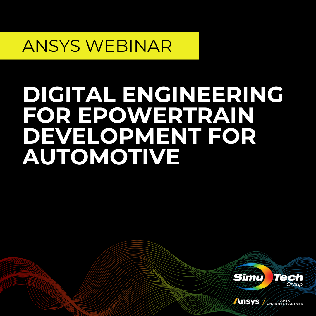 Digital Engineering for ePowertrain Development for Automotive