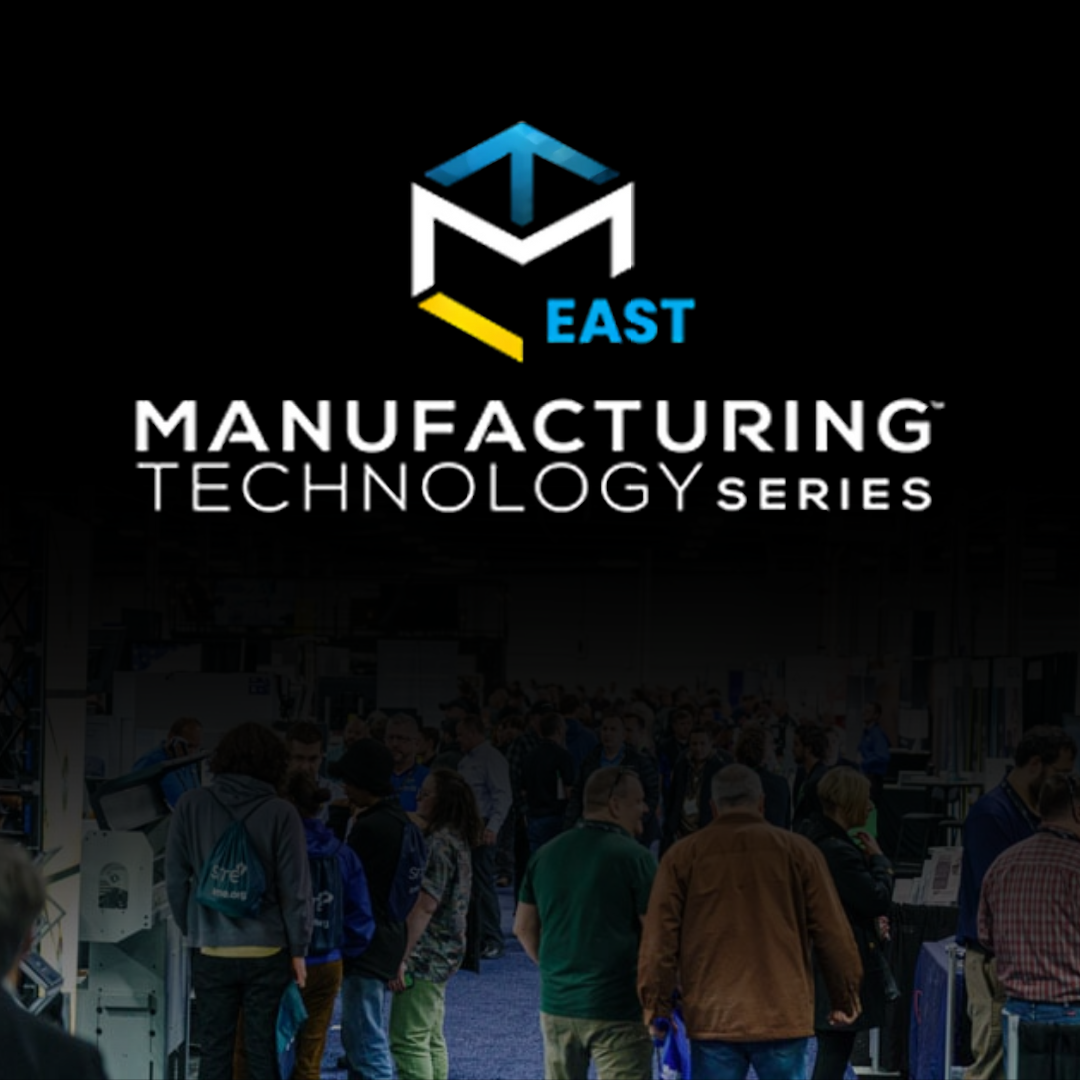 EASTEC by Manufacturing Technology Series EAST